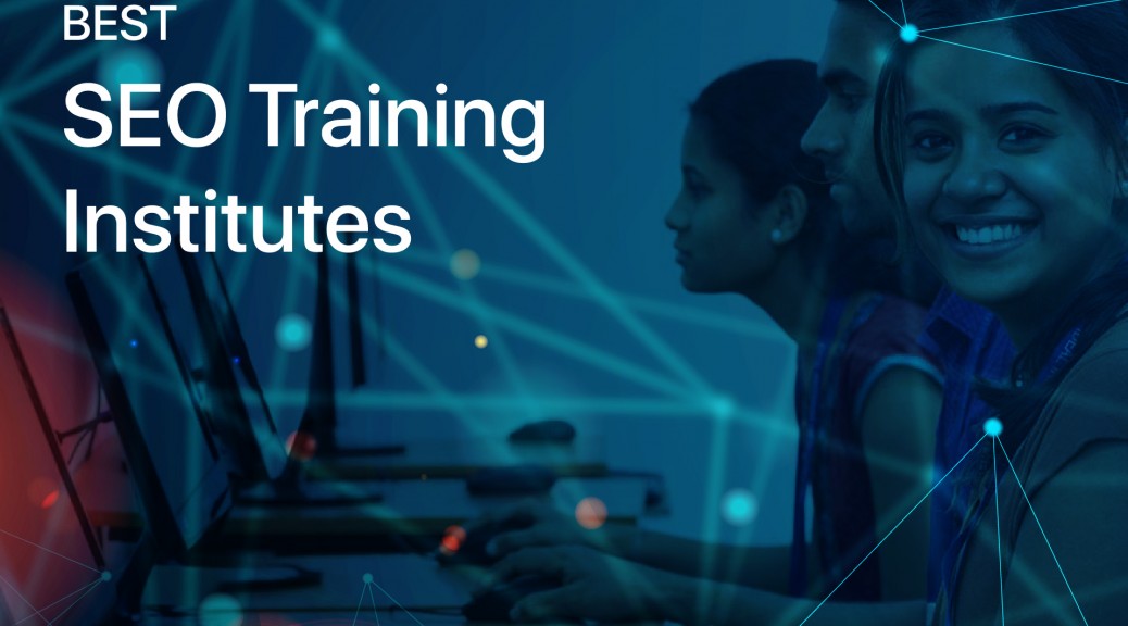 10 Best SEO Training Institutes in Mumbai, Thane and Navi Mumbai